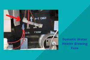 Dometic Water Heater Troubleshooting [9+ Easy Fixes]